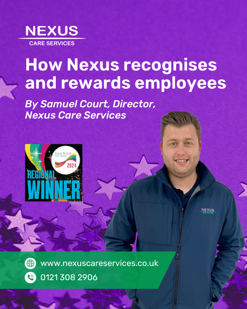 How Nexus recognises and rewards employees - Nexus Care Services